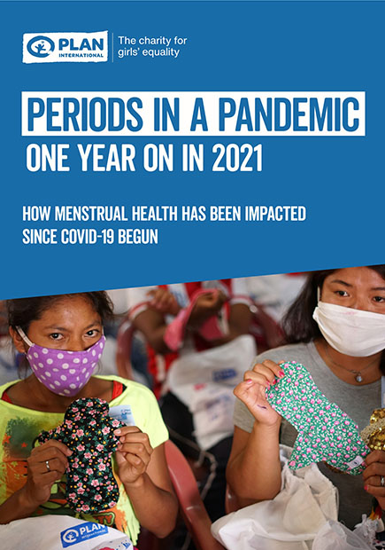 Periods in a Pandemic: One Year On - Plan International Australia
