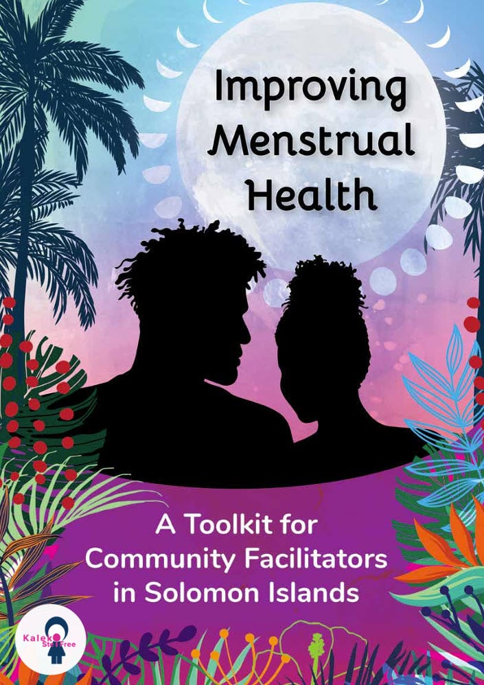 Improving Menstrual Health: A Toolkit for Community Facilitators in ...