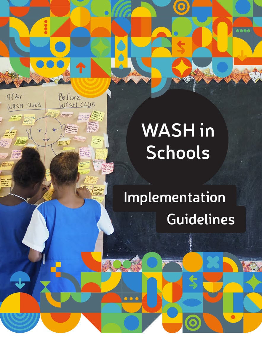 WASH in Schools Implementation Guidelines - Plan International Australia