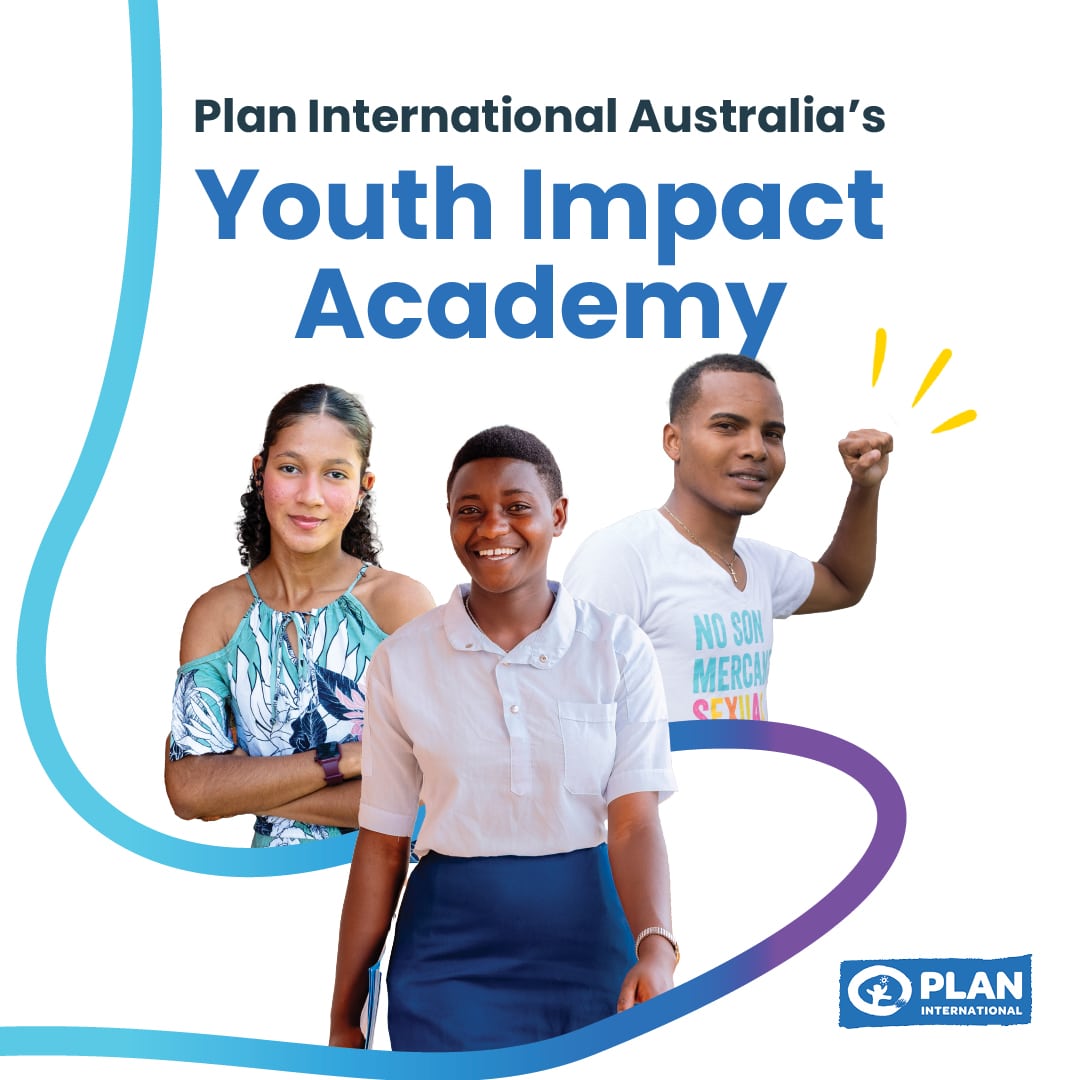 Youth Impact Academy - Plan International Australia